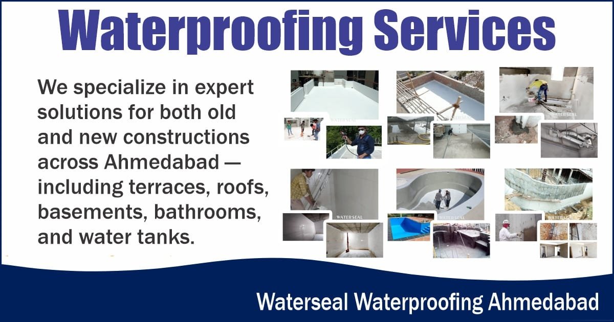 5 Best Waterproofing Services in Ahmedabad | Leak-Free Solutions